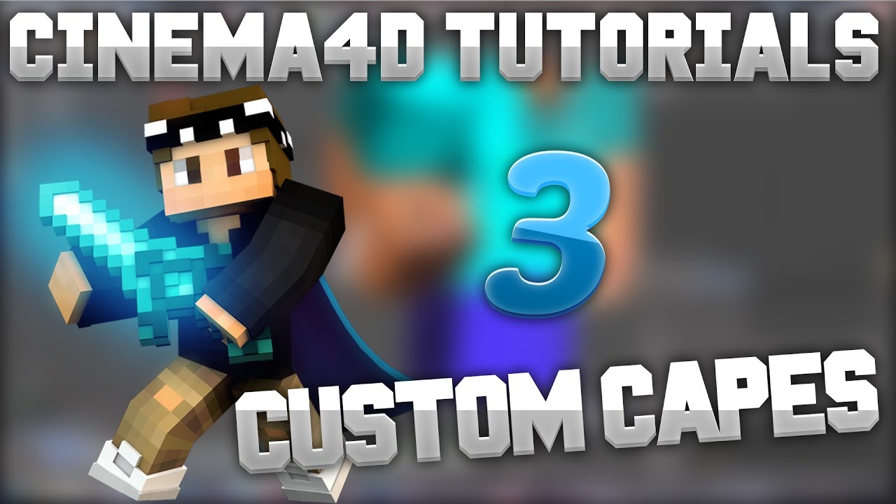 Cinema4d Minecraft Tutorial 3 // Custom Capes & Cape Animation - YouTube
