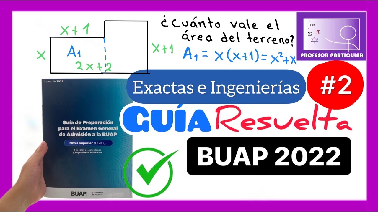 GUÍA 𝐄𝐗𝐀𝐌𝐄𝐍 𝐝𝐞 𝐥𝐚 𝐁𝐔𝐀𝐏 2022💯👉 ÁREA EXACTAS E INGENIERÍA (Parte 2)👈 ...