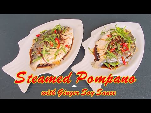 Steamed Pompano with Ginger Soy Sauce - YouTube
