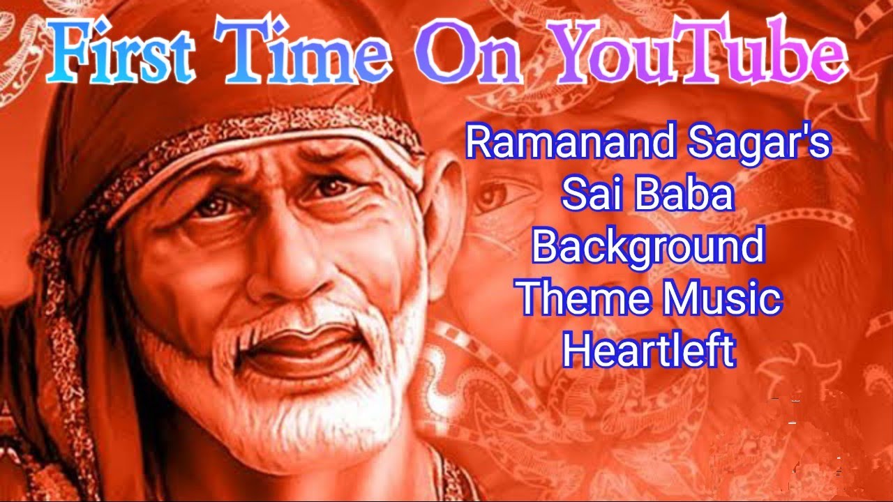 Sai Baba Background Theme Music-Ramanand Sagar's-Heartleft - YouTube