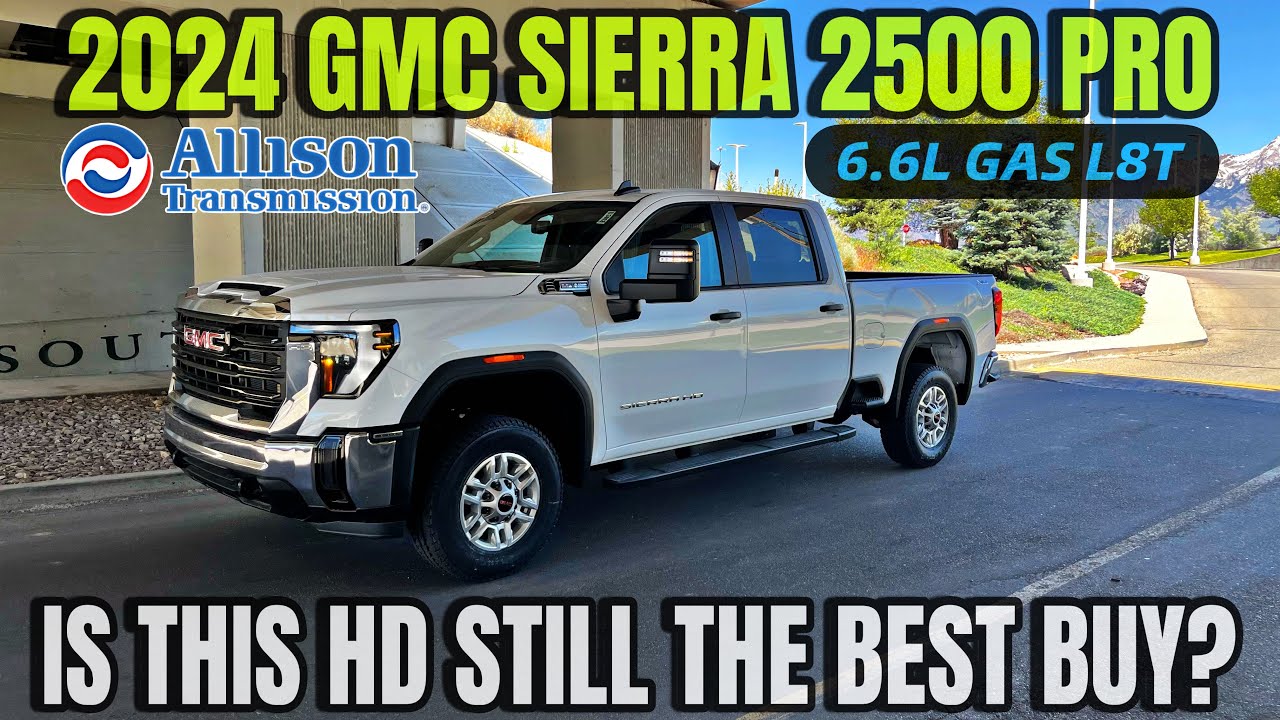 2024 GMC Sierra 2500 PRO Gas V8 L8T: The Best HD Bargain With Great ...