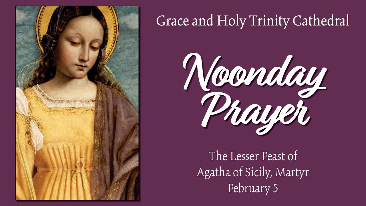 Noonday Prayer, February 5 - YouTube