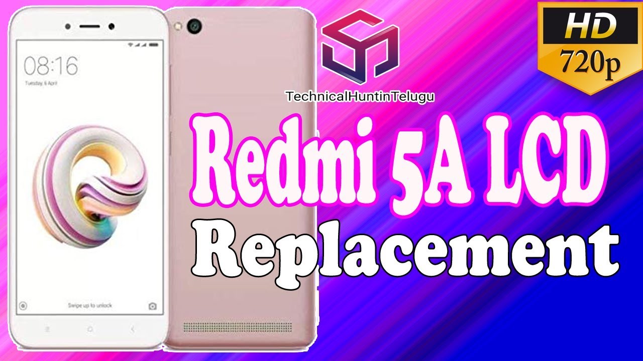 Redmi 5A Lcd Replacement & Disassembly ! Step By step in Detailed ...