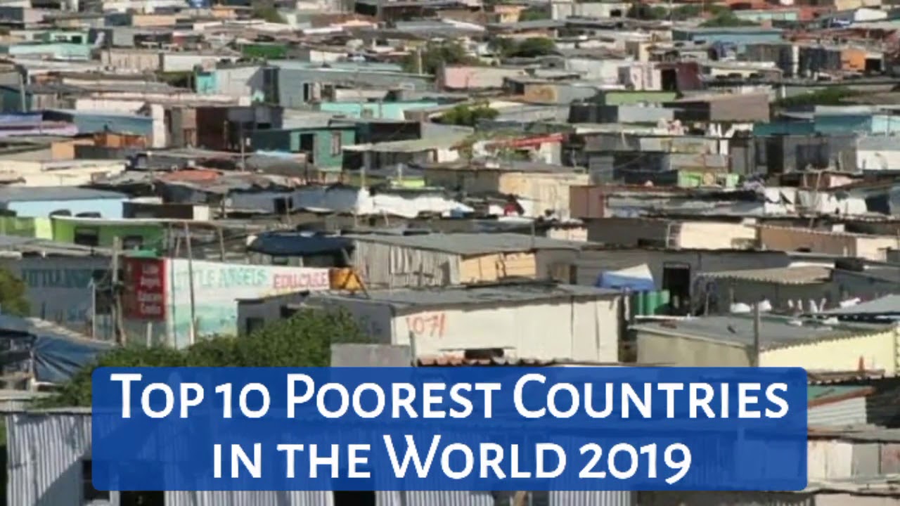 Top 10 poorest countries in the world 2019 - YouTube