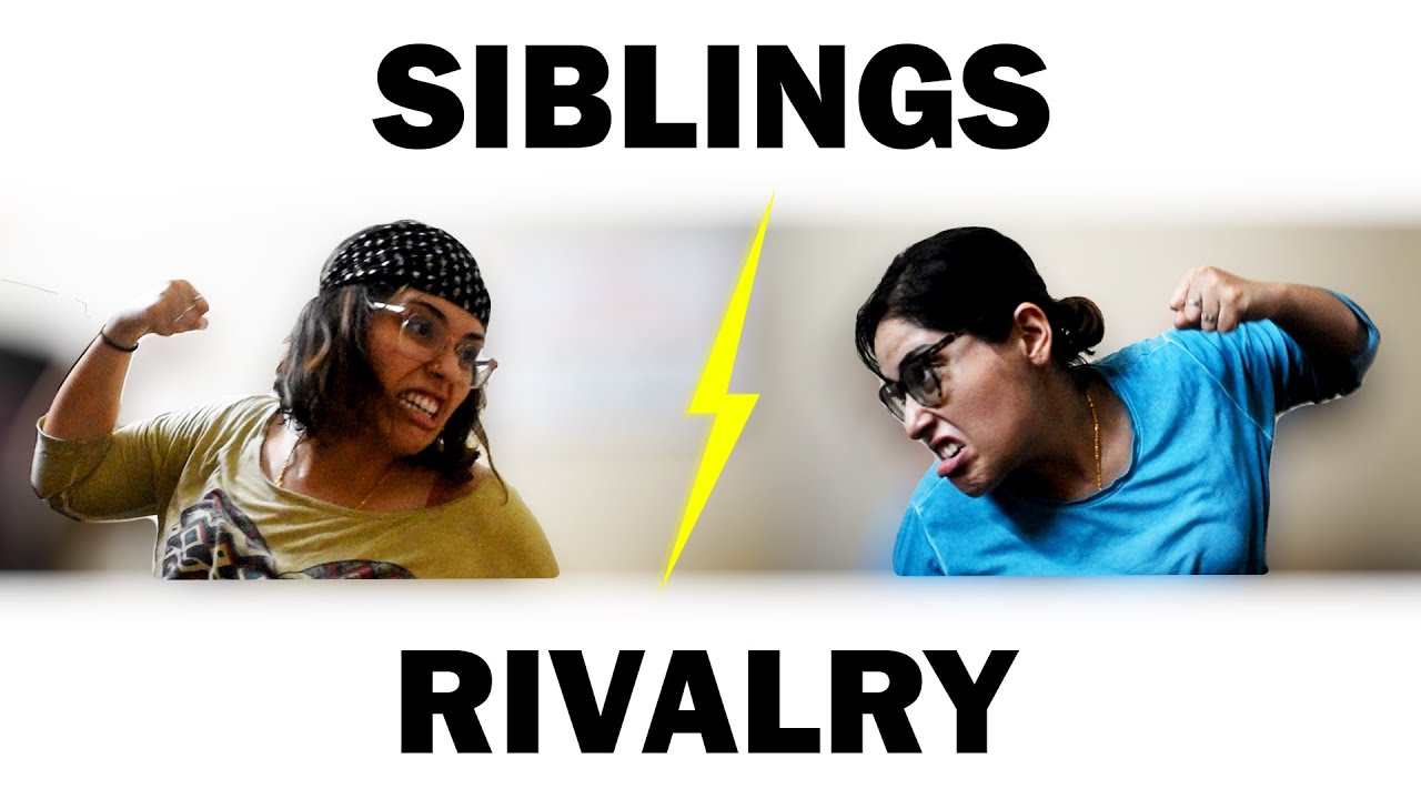 Siblings: Your Biggest Rivals - YouTube