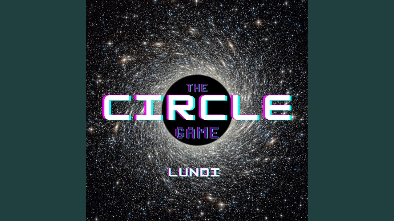 The Circle Game - YouTube