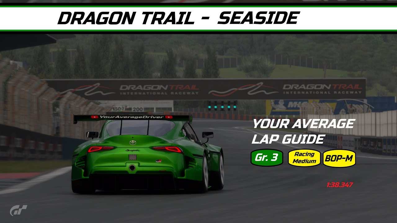 GT7 - Dragon Trail Seaside Gr3 Lap Guide - YouTube