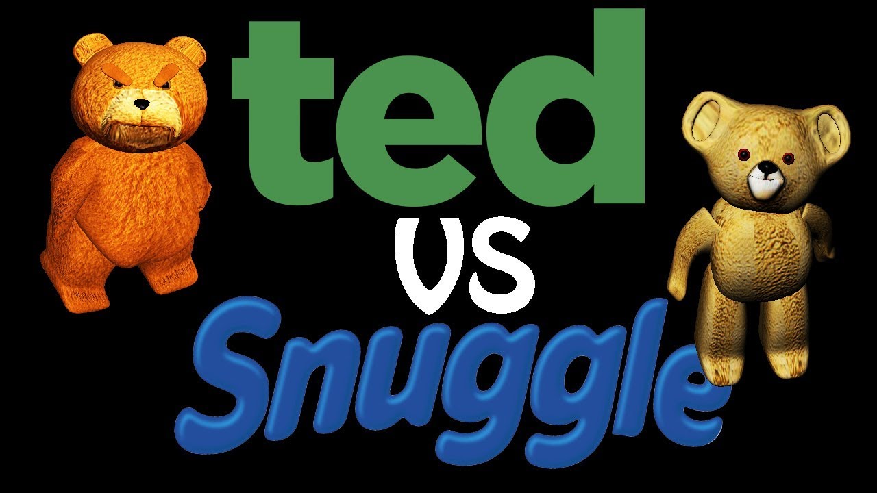 Ted vs Snuggle - YouTube