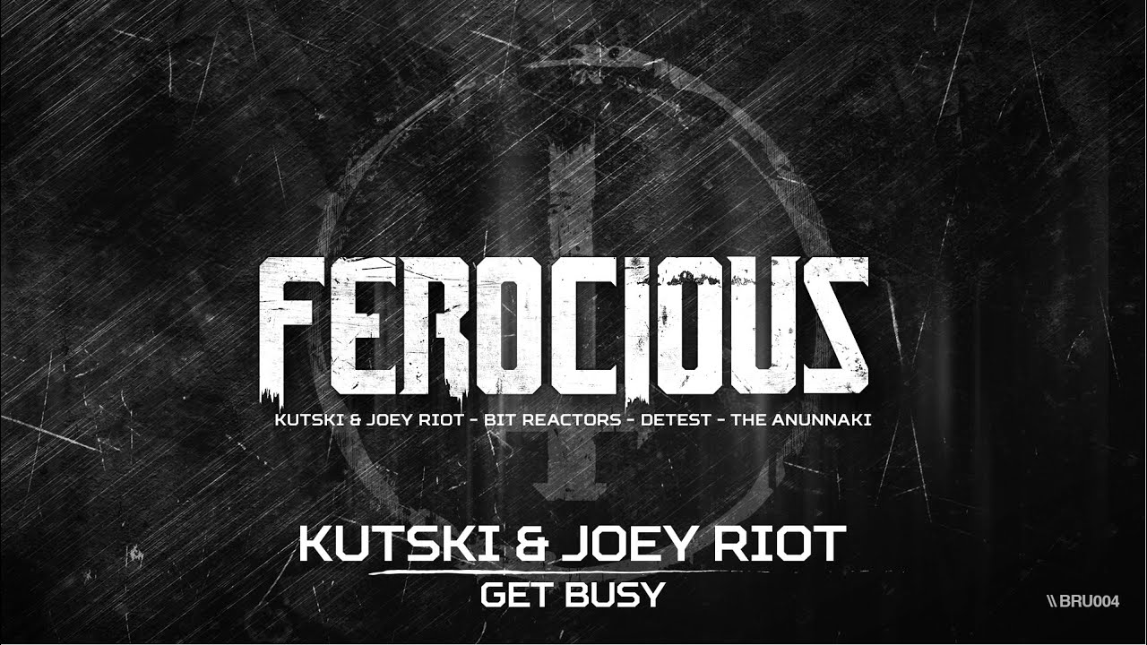 Kutski & Joey Riot - Get busy (Brutale 004) - YouTube