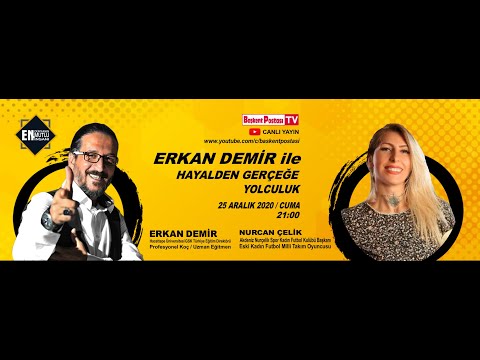 Erkan Demir ile Hayalden Gerçeğe Konuk Nurcan Çelik Bölüm 2