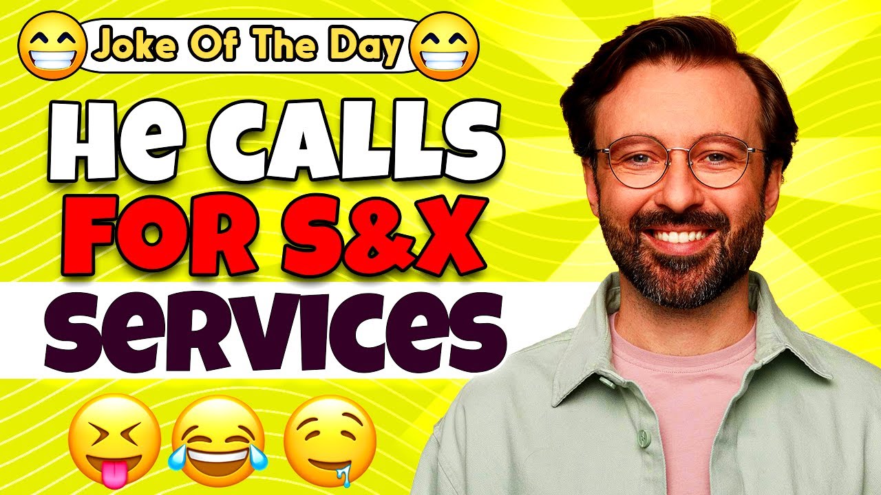Dirty Joke – I Want S&X Services | Jokes EveryNight - YouTube