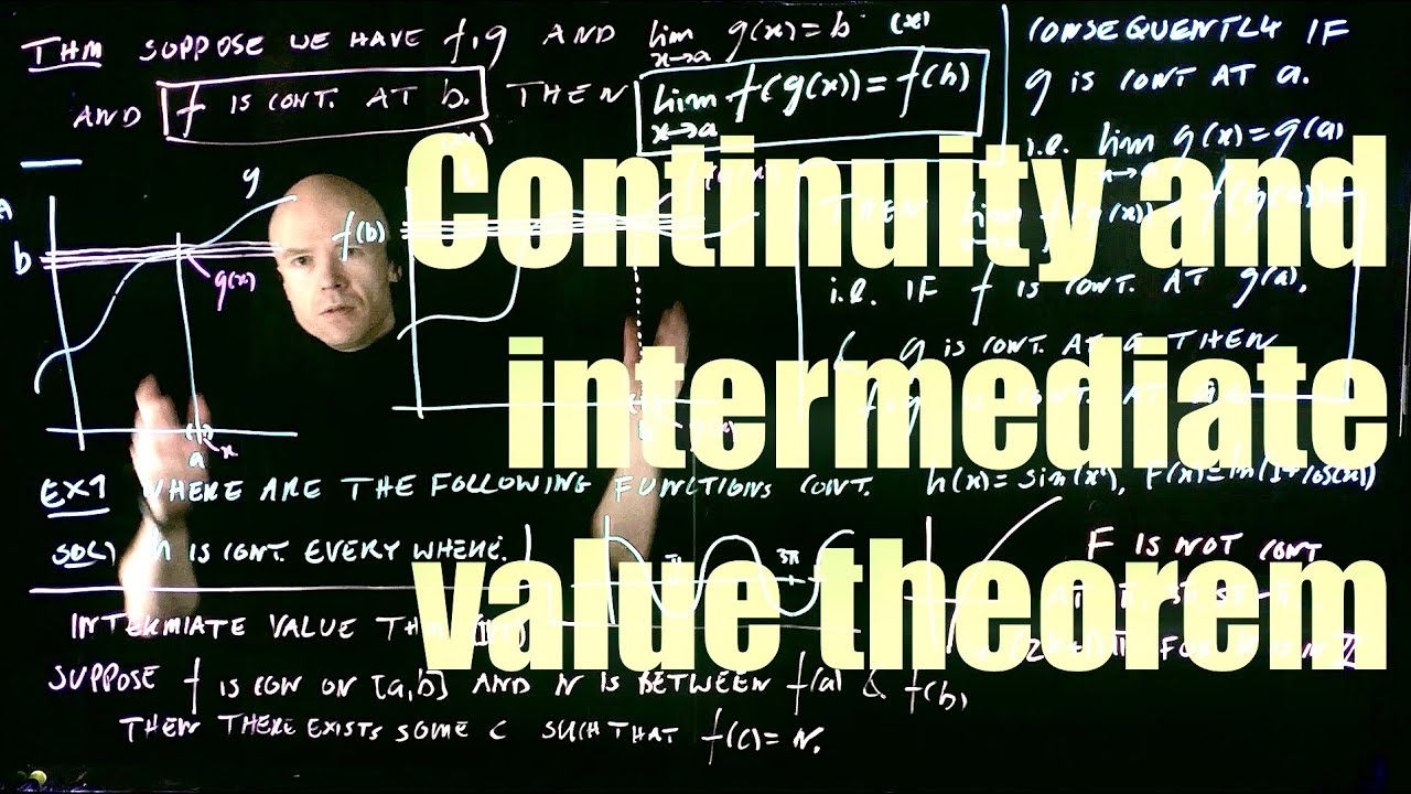 Lecture 4: Continuity and the intermediate value theorem - YouTube