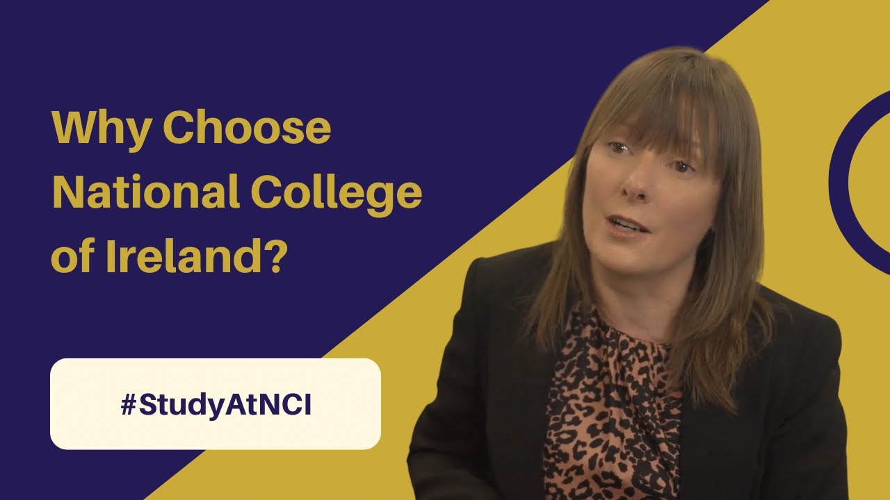 Study at NCI | Why choose NCI | Dr. Colette Darcy - YouTube