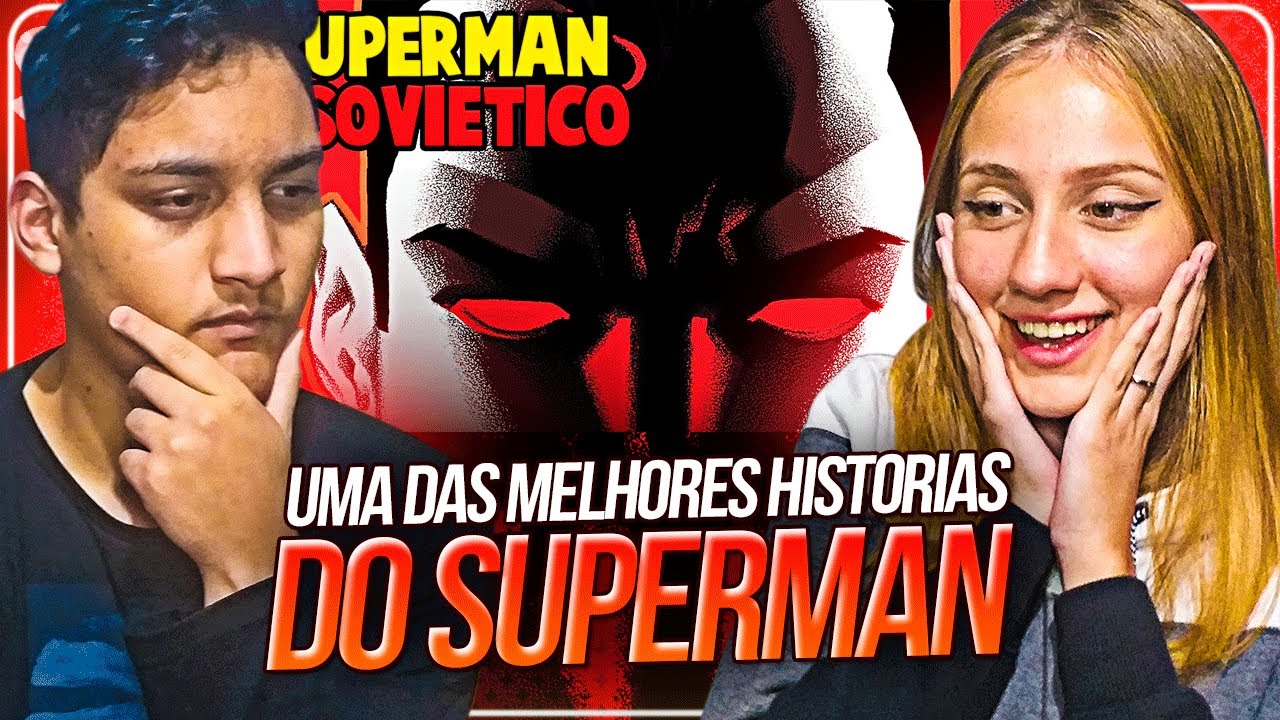 REACT EM CASAL - SUPERMAN: ENTRE A FOICE E O MARTELO - HISTÓRIA COMPLETA (Ei Nerd) - YouTube