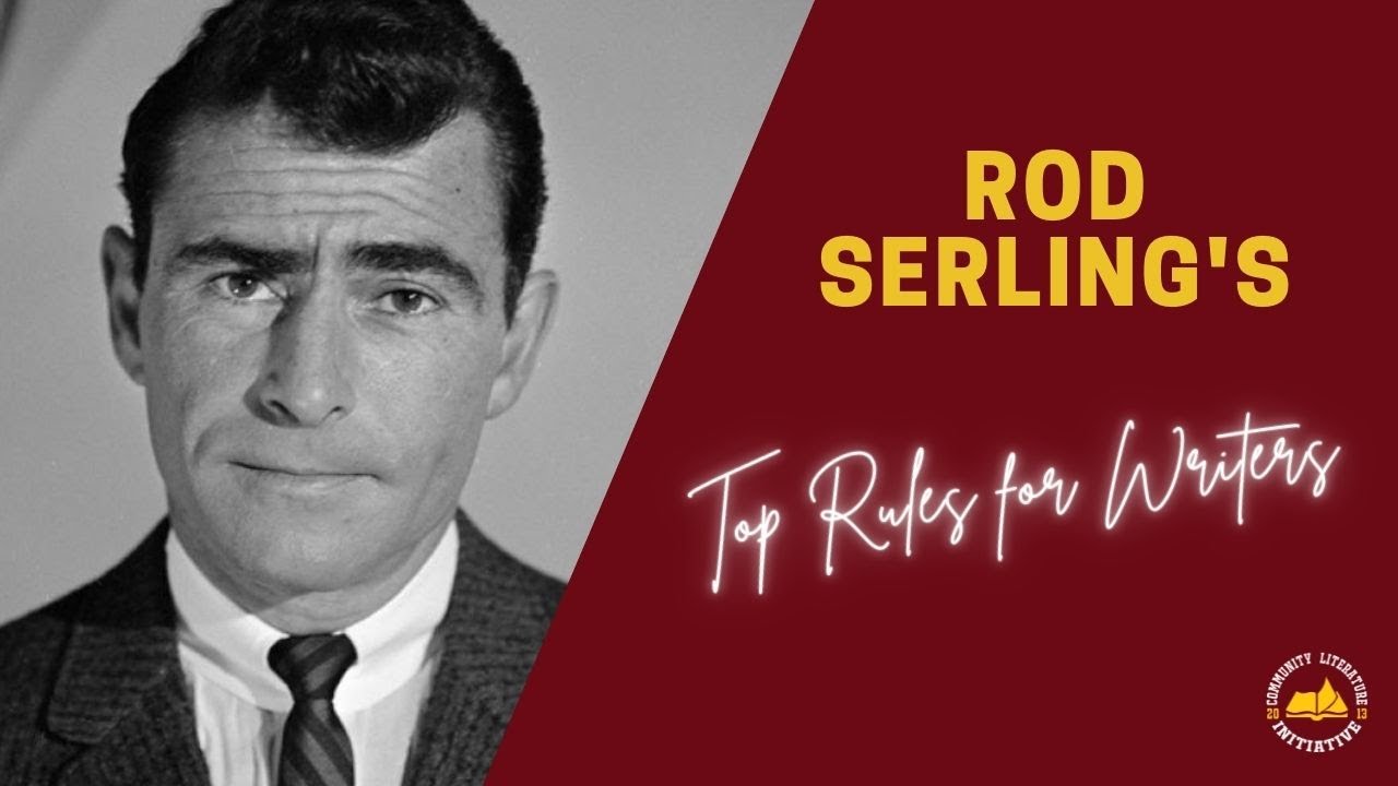 Top Rules for Writers - Rod Serling - YouTube