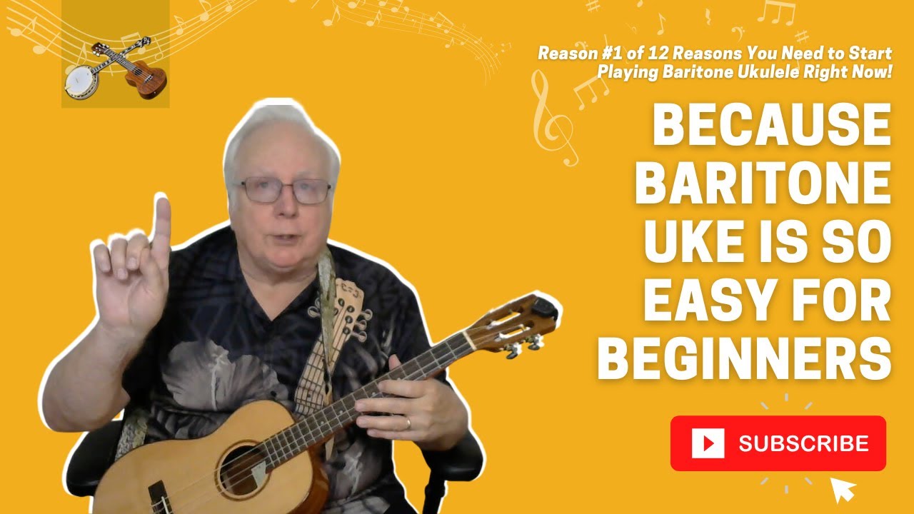 Because Baritone Uke Is So Easy for Beginners - YouTube
