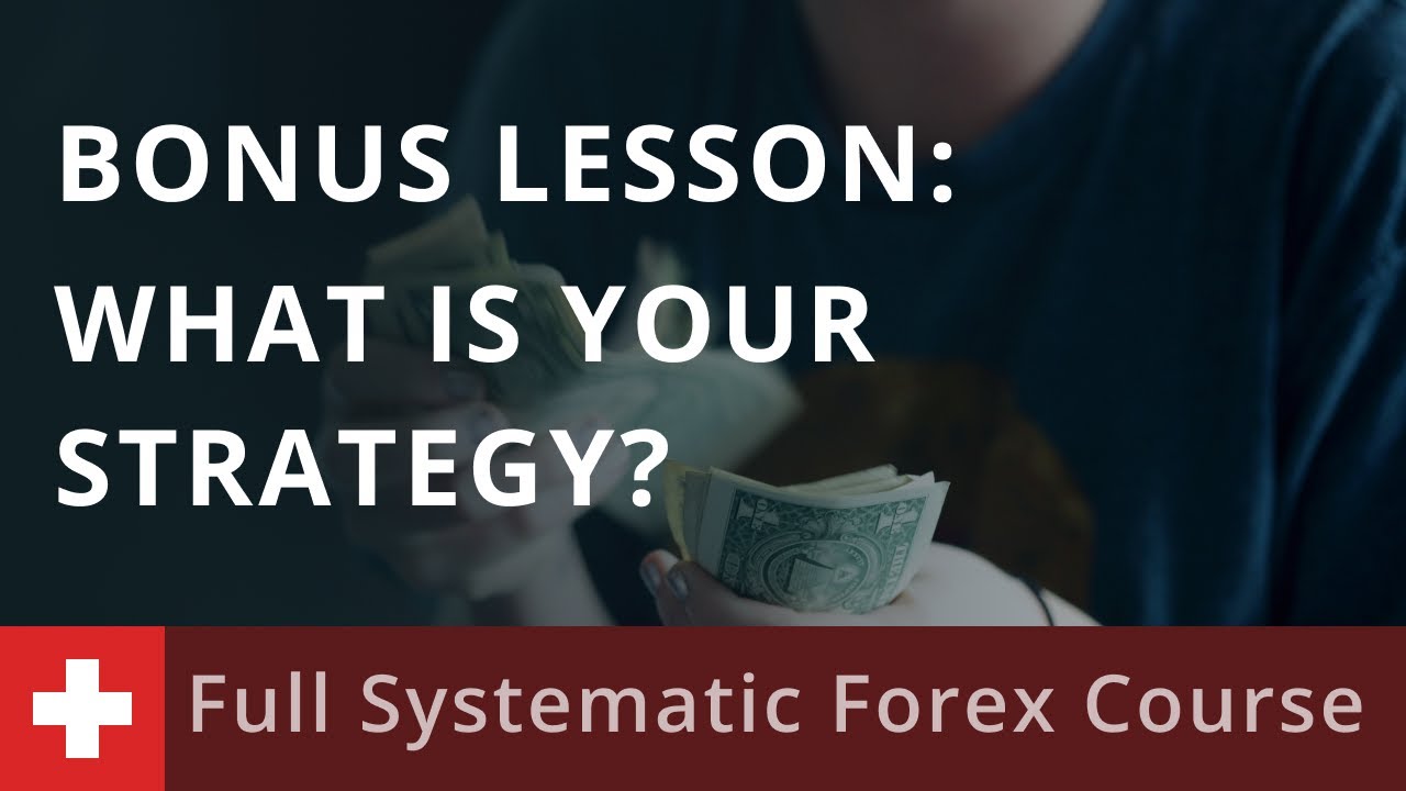 Full Spectrum Trading Course: Bonus Lesson- What is your Strategy ...