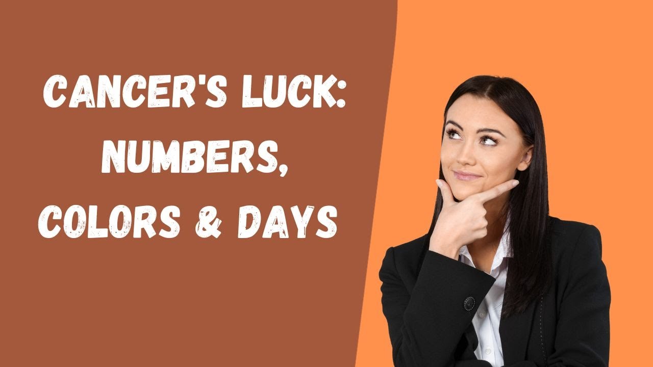 Cancer's Luck: Numbers, Colors and Days - YouTube