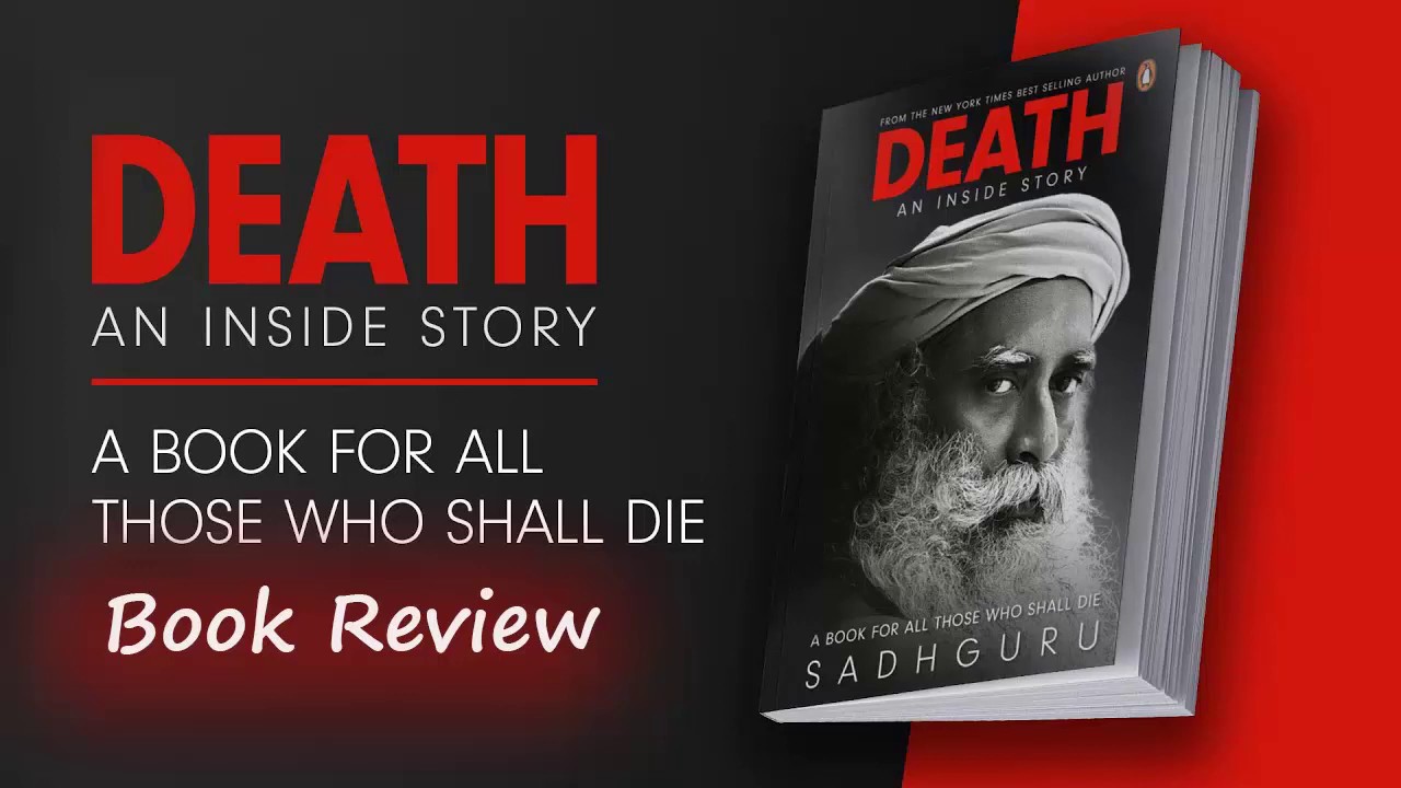 Death: An Inside Story by Sadhguru JV || Book Review || Hinglish - YouTube