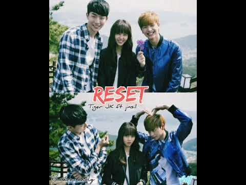 RESET 타이거 JK feat JINSIL of Mad Soul Child //Lyric//