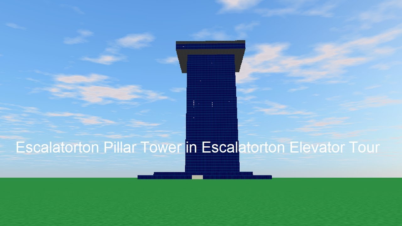Tour of the Elevators @ Escalatorton Pillar Tower in Escalatorton - YouTube