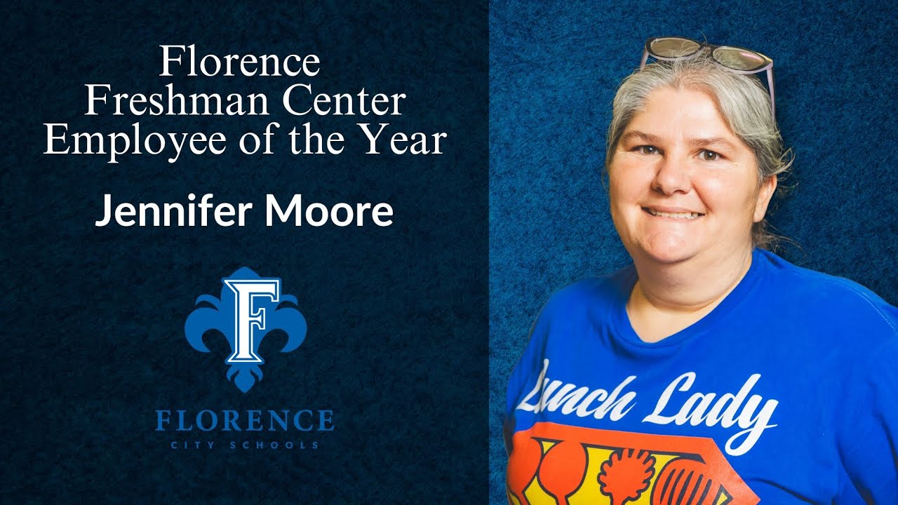 EMPLOYEE OF THE YEAR 2025: Florence Freshman Center | Jennifer Moore ...