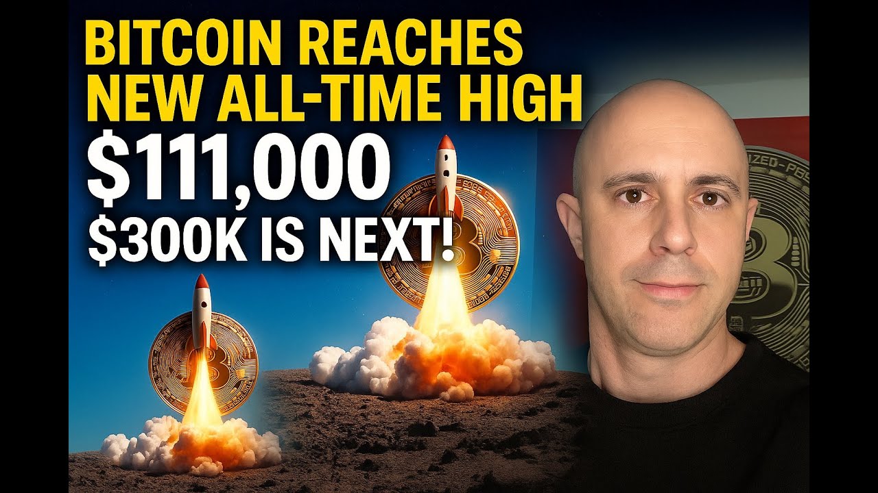 Bitcoin Reaches New ALL-TIME HIGH: $111,000. $300k is NEXT! - YouTube