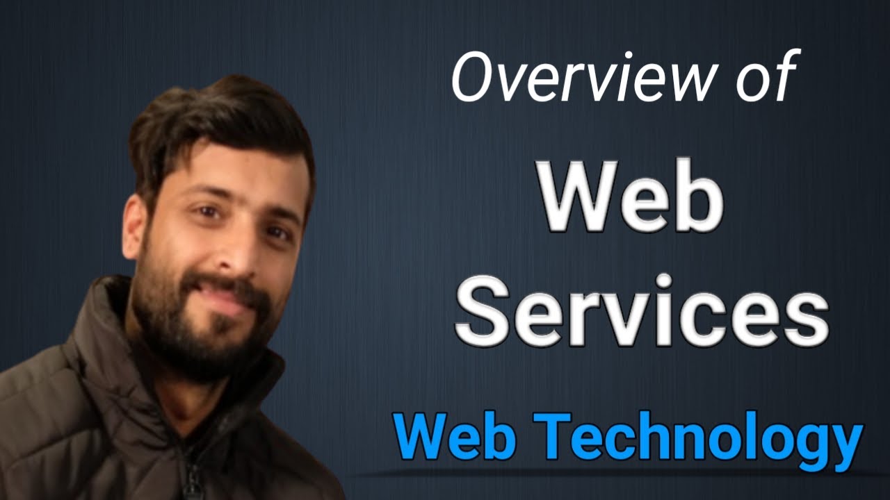 Web Services Overview - Types of Web Service in Hindi | By Tarun - YouTube