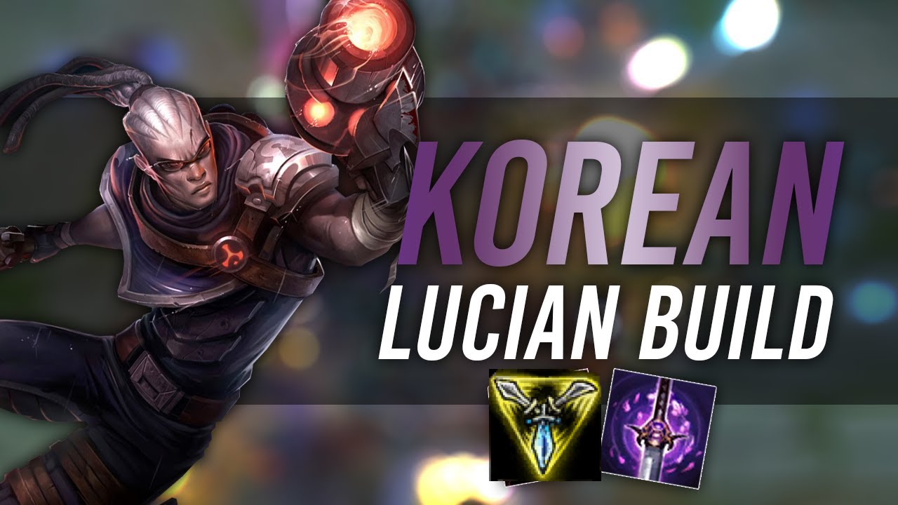 [Patch 6.11] KOREAN LUCIAN BUILD! - YouTube