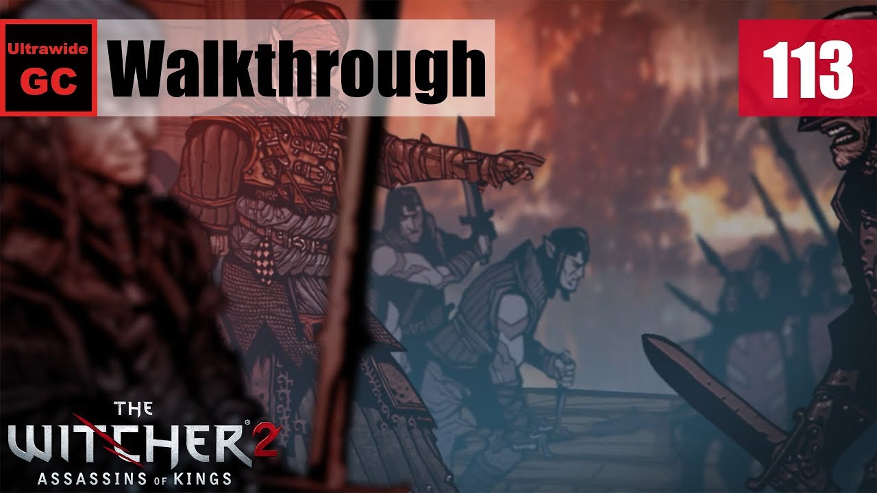 The Witcher 2 [#113] - Choosing Iorveth || Walkthrough - YouTube
