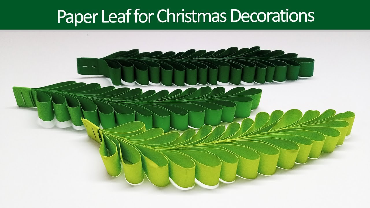 Paper Leaf for Christmas Decorations | Paper Leaves | Christmas ...