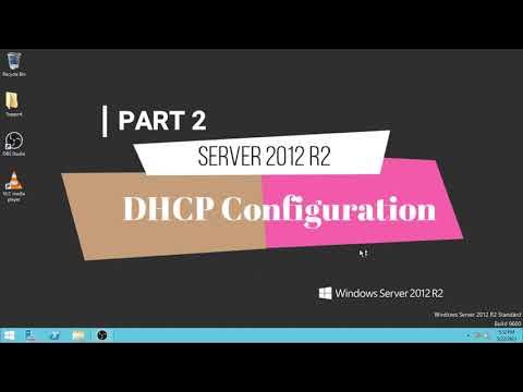 CSS NC2 - COC3: SERVER 2012 R2 PART 2 (DHCP Configuration) - YouTube