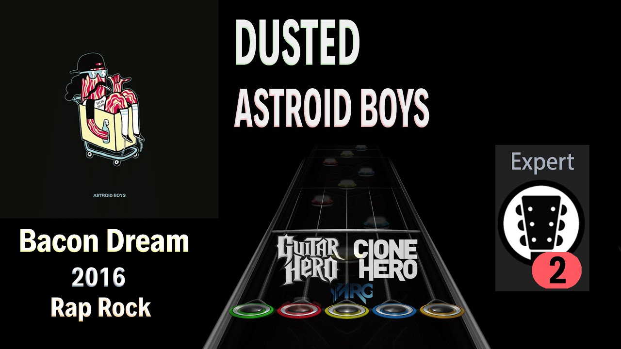 Astroid Boys - Dusted (Clone Hero Custom Chart) - YouTube