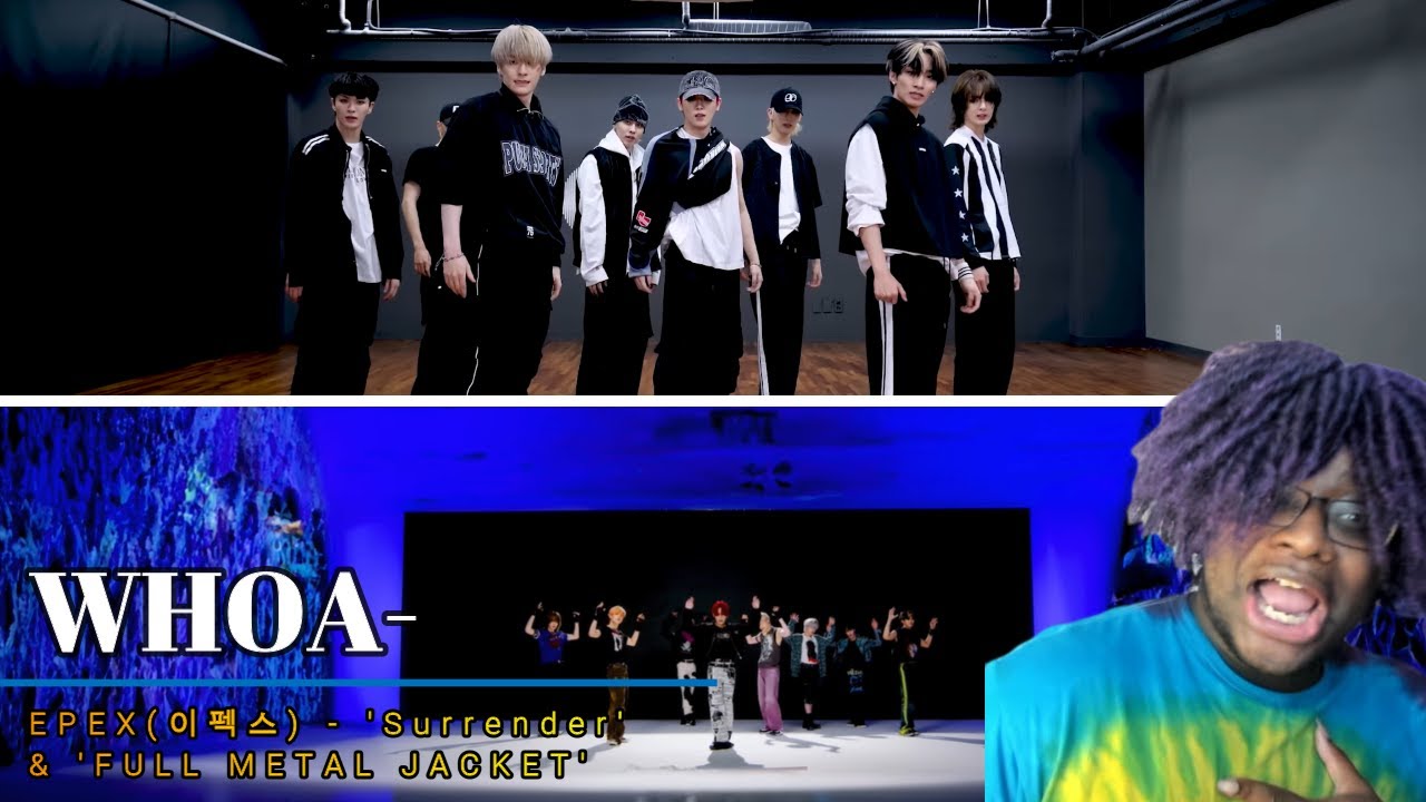 EPEX(이펙스) - Surrender Performance Video & 'FULL METAL JACKET' Dance Practice Reaction | OMFG ...