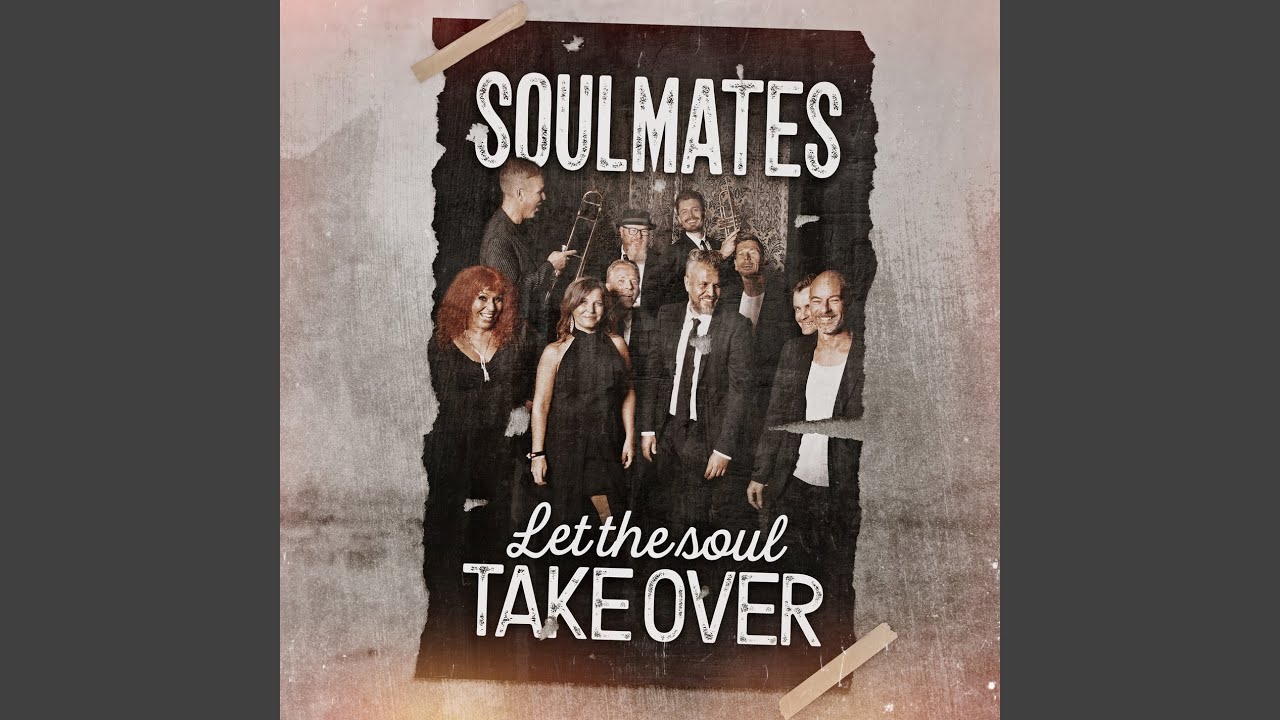 Let the Soul Take Over - YouTube