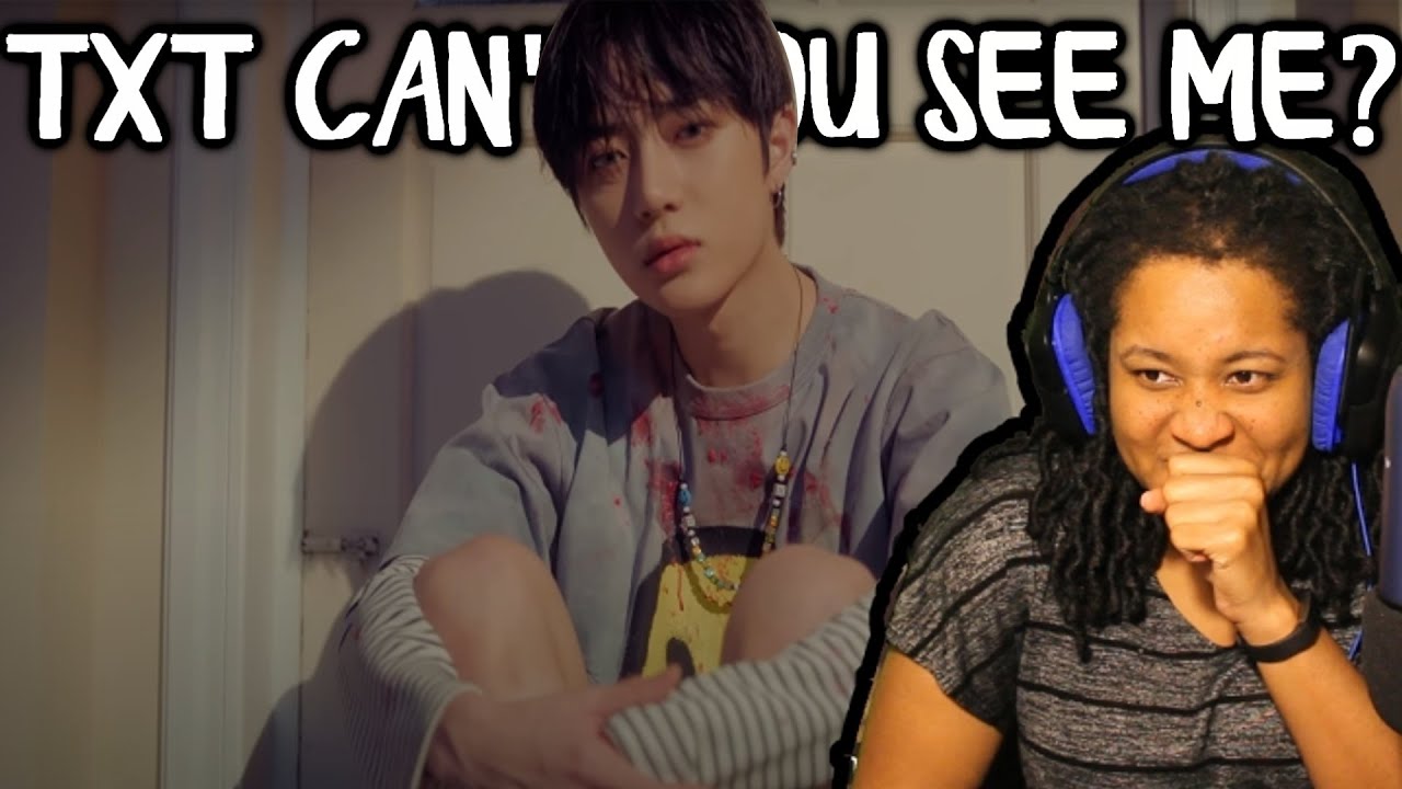 REACTION TO TXT CAN'T YOU SEE ME? MV - YouTube