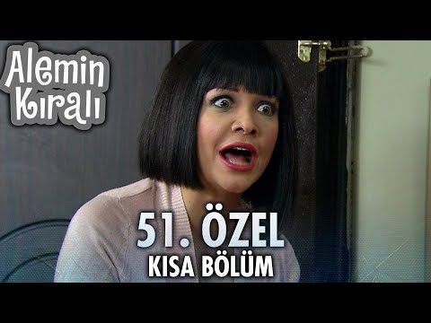 Alemin Kralı Özel Kısa Bölümler | 51