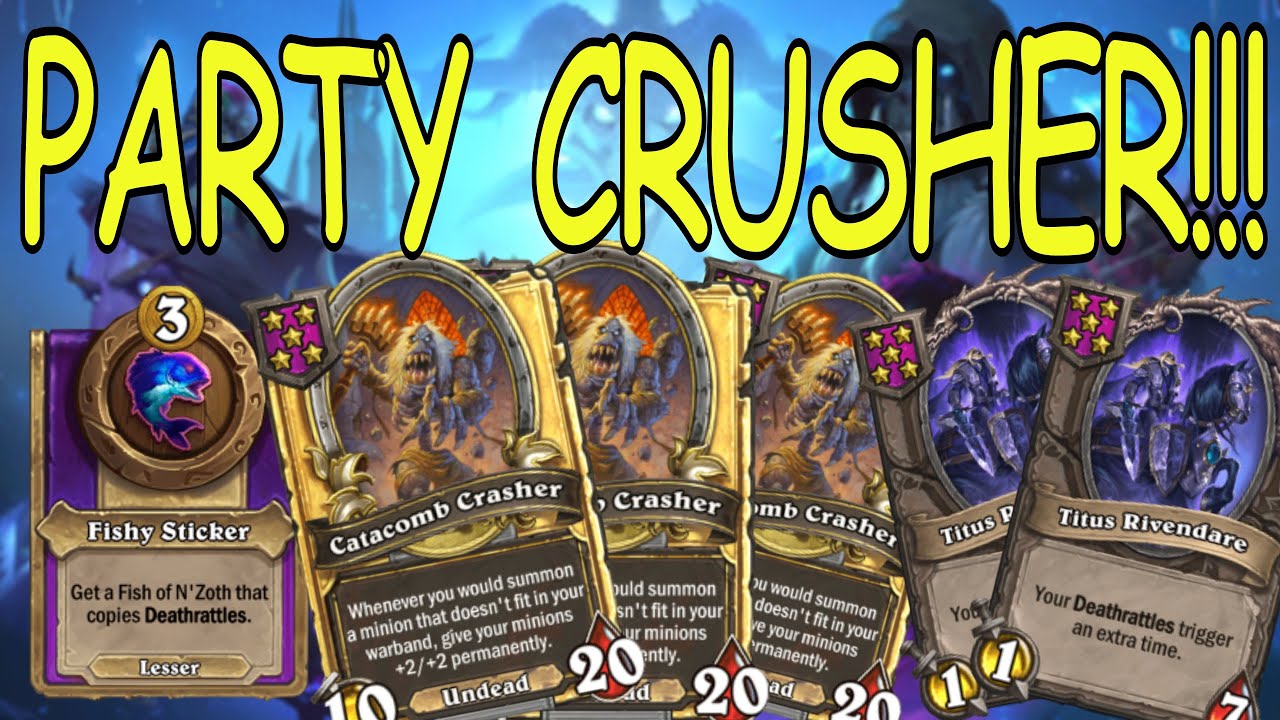 BIG UNDEAD With Catacomb Crusher FIESTA!! | Hearthstone Battlegrounds ...