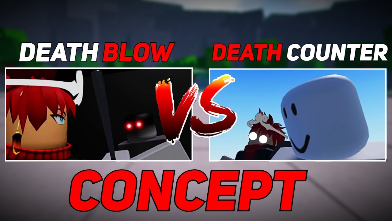 NEW DEATH COUNTER VS DEATH BLOW CUTSCENE CONCEPT | The Strongest ...