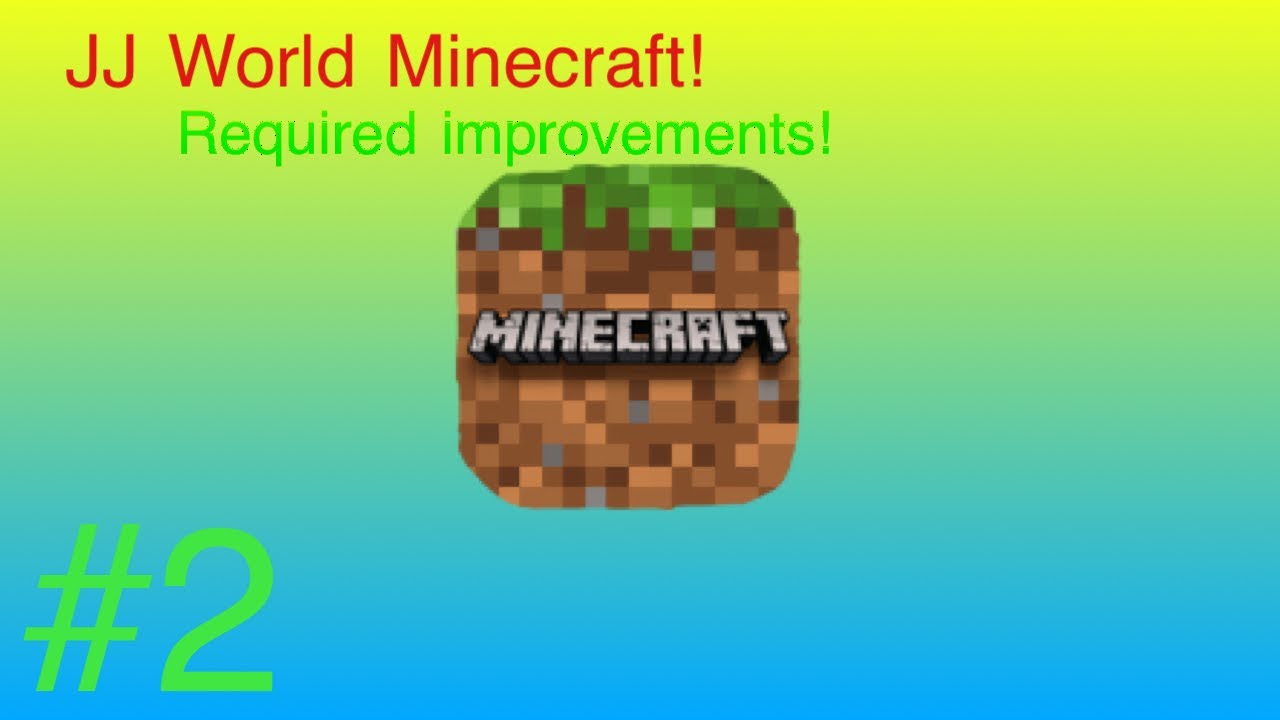 JJ World Episode 1 Part 2. Required inprovements - YouTube
