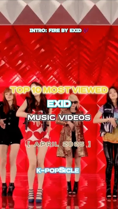 Top 10 Most Viewed EXID MV #kpop #shorts - YouTube