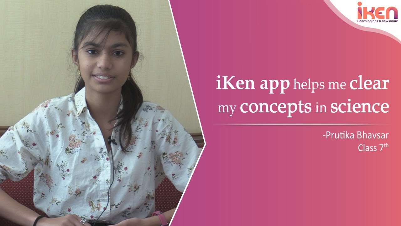 iKen App Review by Class 7 Student | Prutika Bhavsar | iKen Edu - YouTube