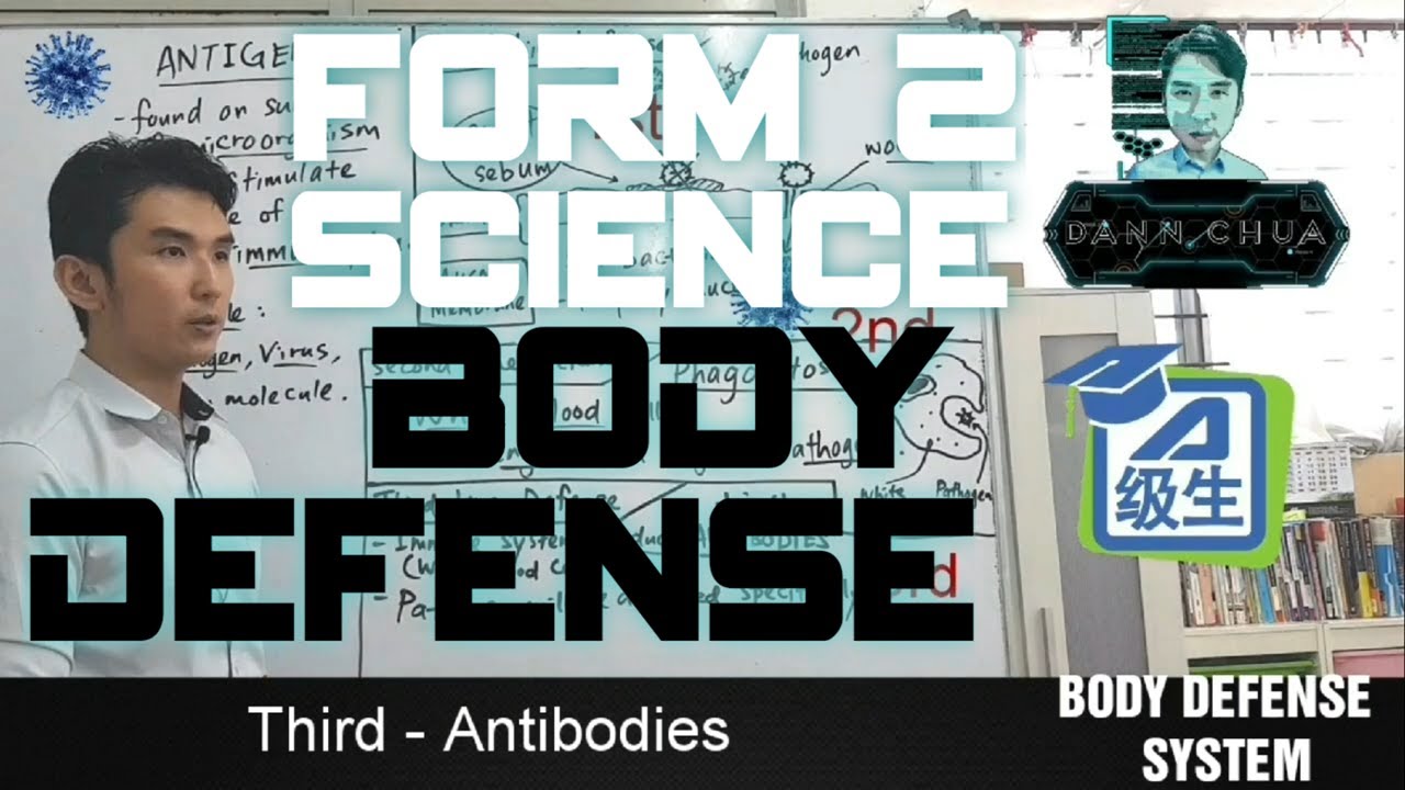 Form 2 Science [ BODY DEFENSE SYSTEM ] 华语讲解 | PT3 KSSM - YouTube