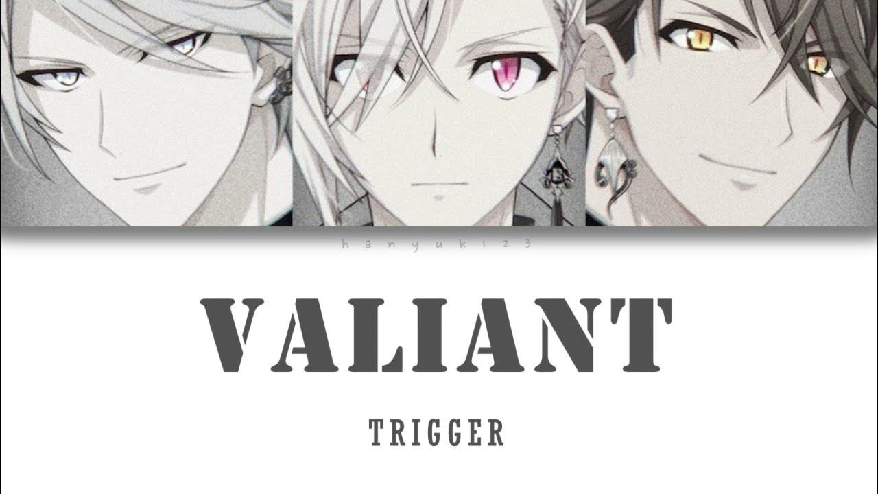 TRIGGER - VALIANT | Color Coded Lyrics (Kan/Rom) - YouTube Music