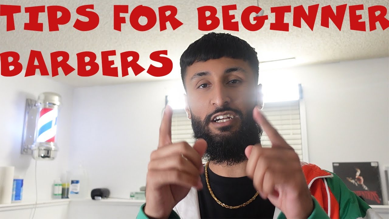 Tips For Beginner Barbers | Tips & Tricks | Barber Advice - YouTube