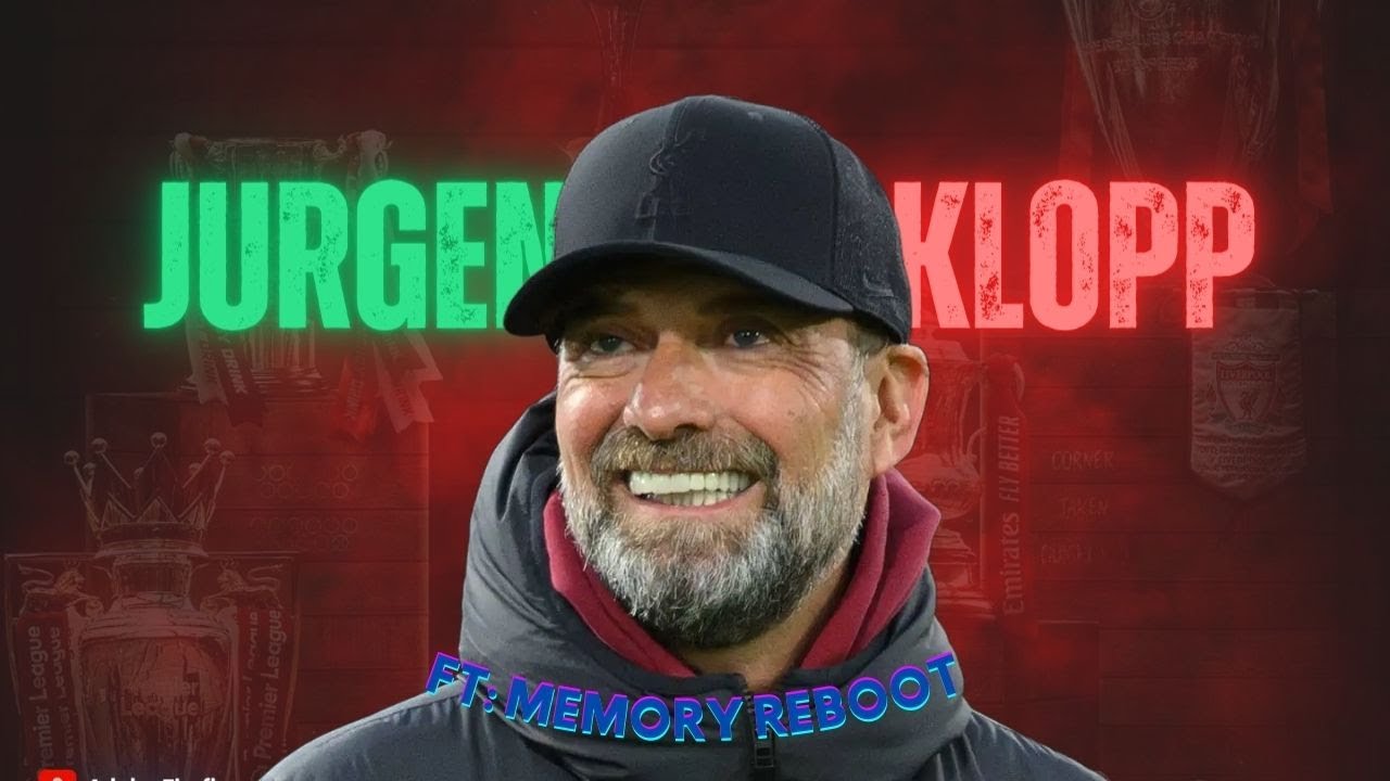 Jurgen Klopp - Memory Reboot Edit [4K] - YouTube