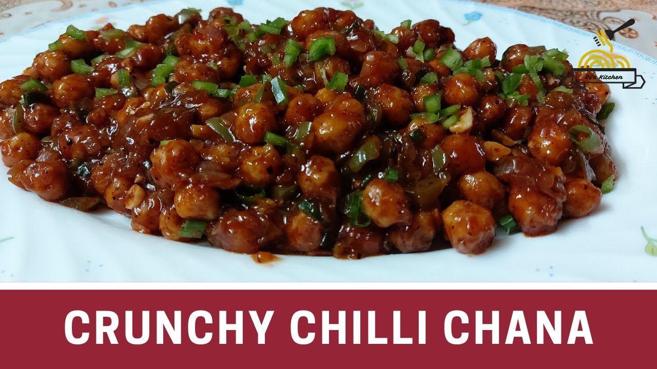 Crunchy Chilli Chana Recipe | Restaurant Style Chickpeas | Easy to make ...