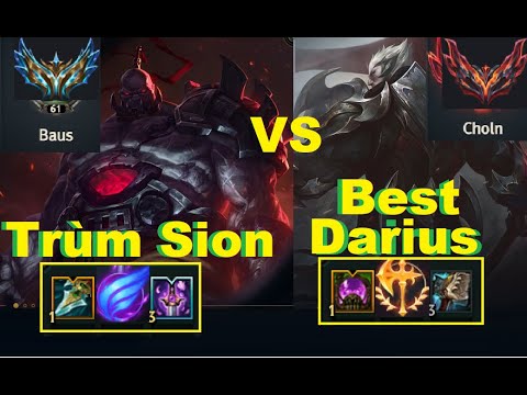 Darius Vs Sion - Trùm Sion Số 1 Thách Đấu Hàn Bị Hành Sấp Mặt Bởi Best ...