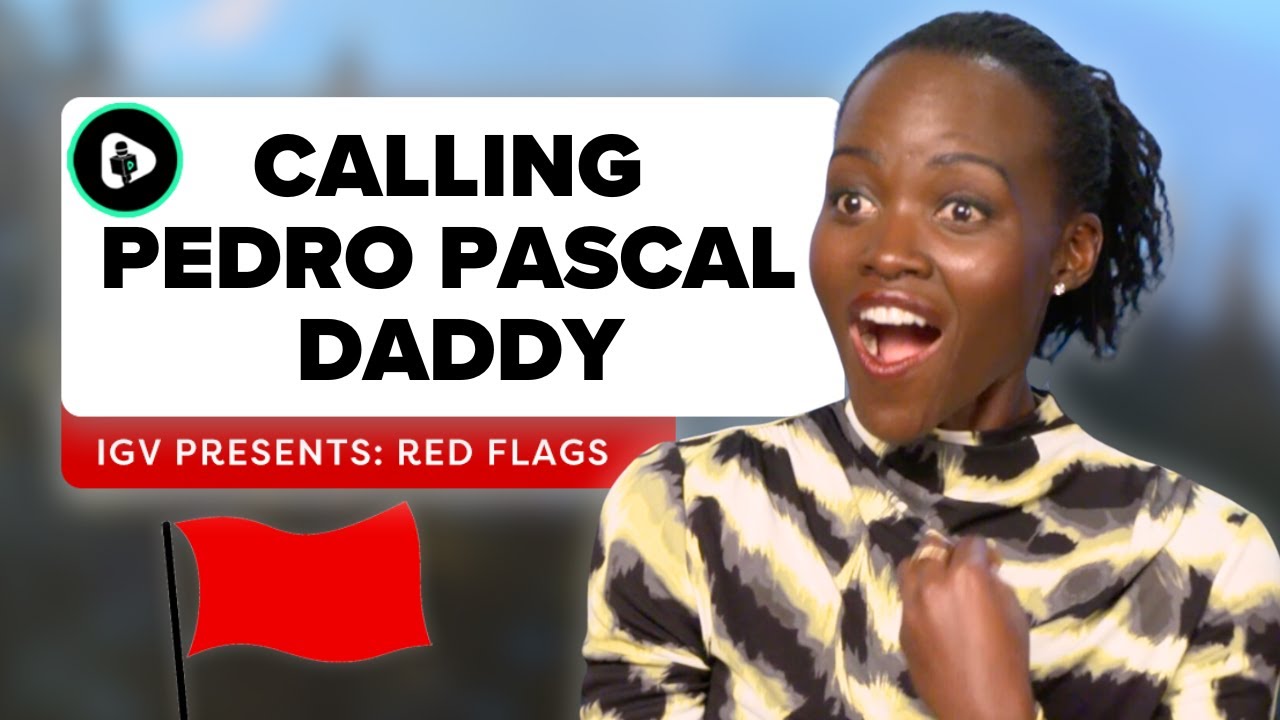 "Pedro Pascal Is ZADDY!" 🤣 The Wild Robot's Lupita Nyong'o REVEALS Her ...