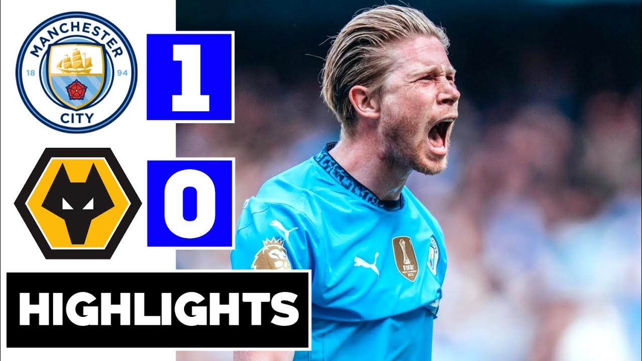 Manchester City vs Wolves (1-0) All Goals & Extended Highlights - YouTube